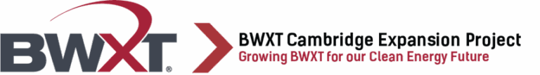 BWXT Cambridge Expansion Project - | People Strong. Innovation Driven.
